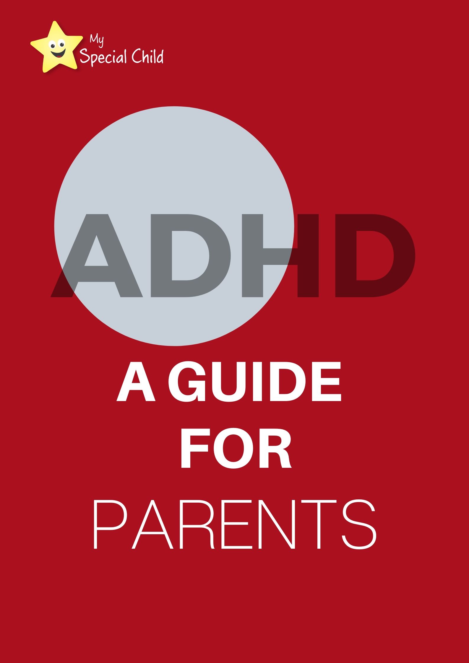 ADHD: A Guide for Parents - My Spirited Child