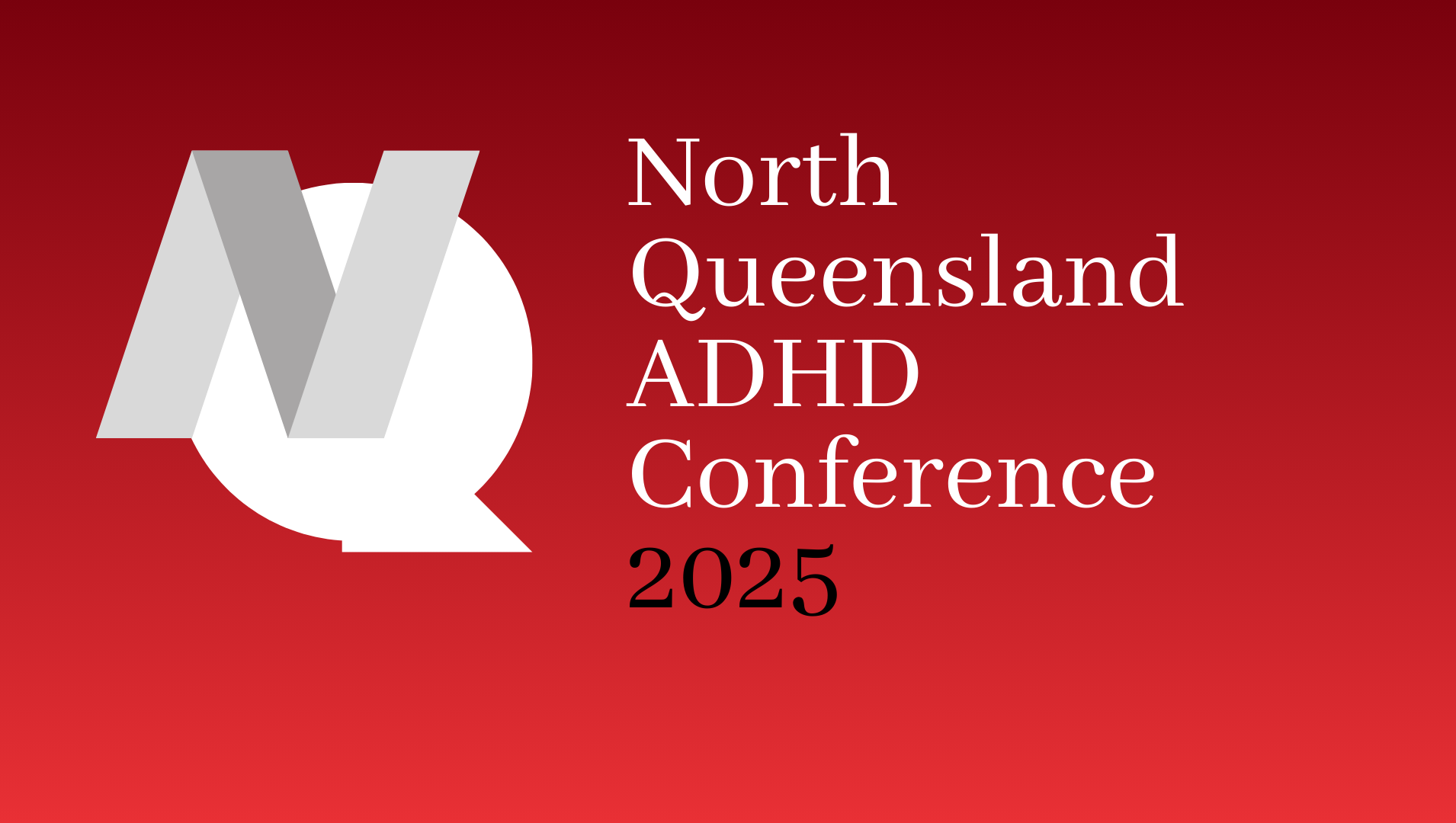 North Queensland ADHD Conference 2025 - NQLDAC25 My Spirited Child